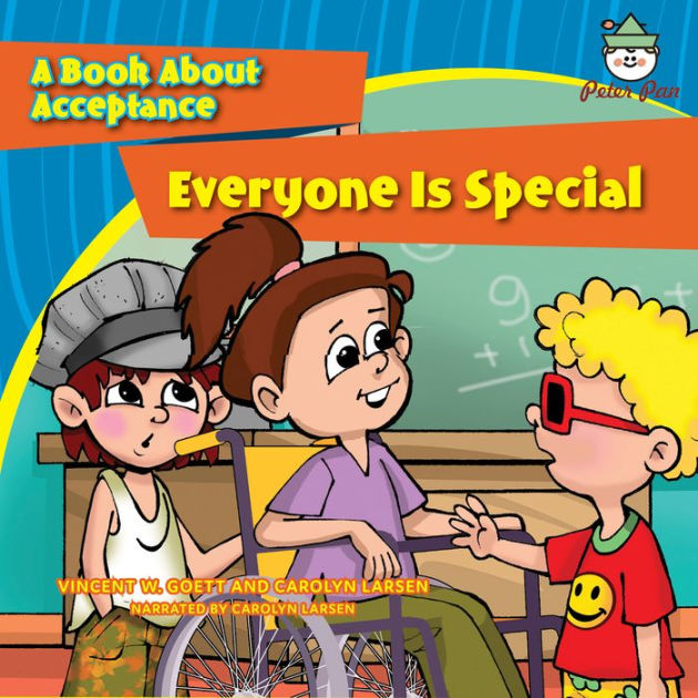Everyone Is Special: A Book About Acceptance by Vincent W. Goett ...