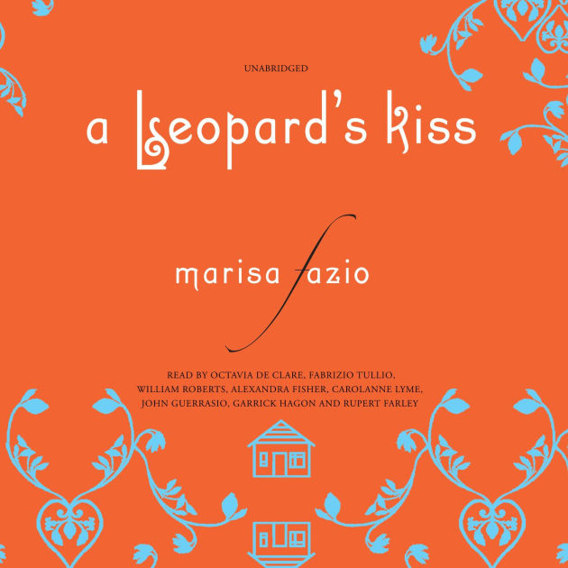 A Leopard's Kiss by Marisa Fazio, Octavia De Clare, Fabrizio Tullio ...