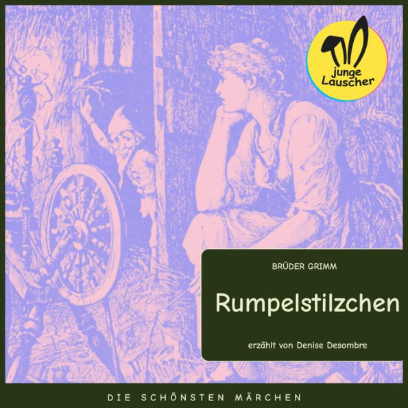 Rumpelstilzchen: Die schönsten Märchen by Brüder Grimm, Denise Desombre ...