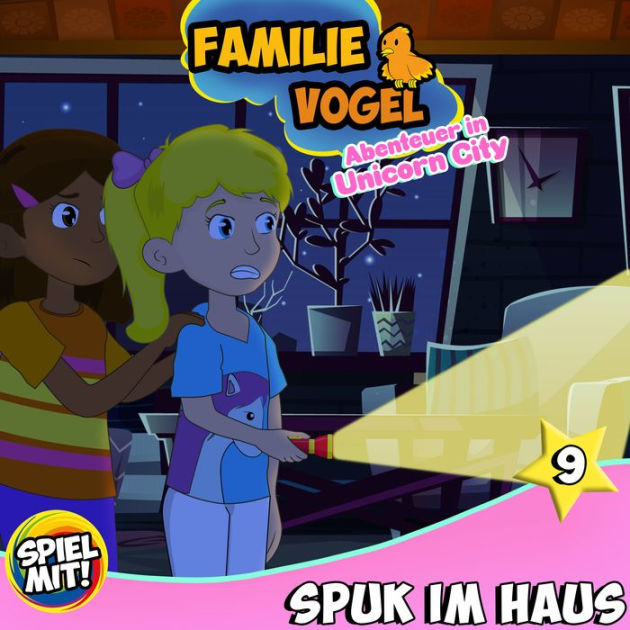 Spuk im Haus!: Folge 9 by Familie Vogel, Spiel mit mir, Tobias Soring ...