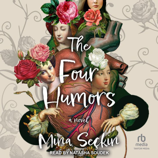 The Four Humors: A Novel by Mina Seçkin, Natasha Soudek | 2940176766417 ...