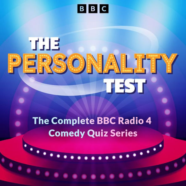 The Personality Test: The complete BBC Radio 4 comedy quiz series by ...