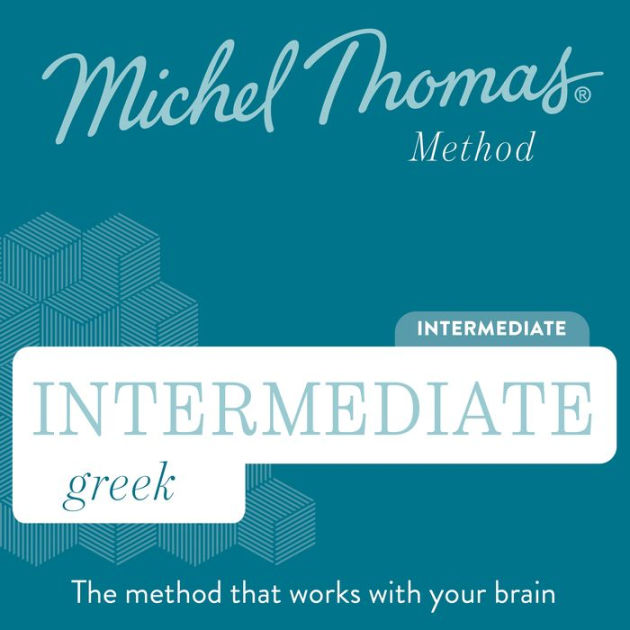 Intermediate Greek (Michel Thomas Method) - Full course: Learn Greek ...
