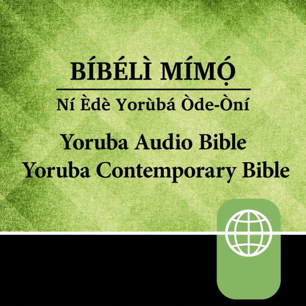 Yoruba Audio Bible - Yoruba Contemporary Bible by Zondervan, Zondervan ...