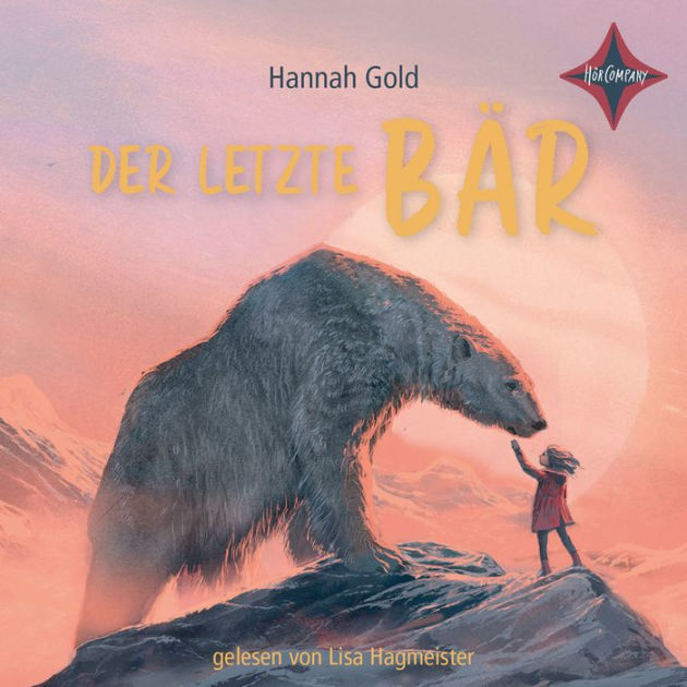Der letzte Bär by Hannah Gold, Levi Pinfold | eBook | Barnes & Noble®