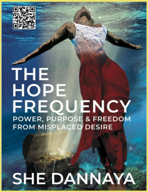 The Hope Frequency: Power, Purpose and Freedom from Misplaced Desire by ...