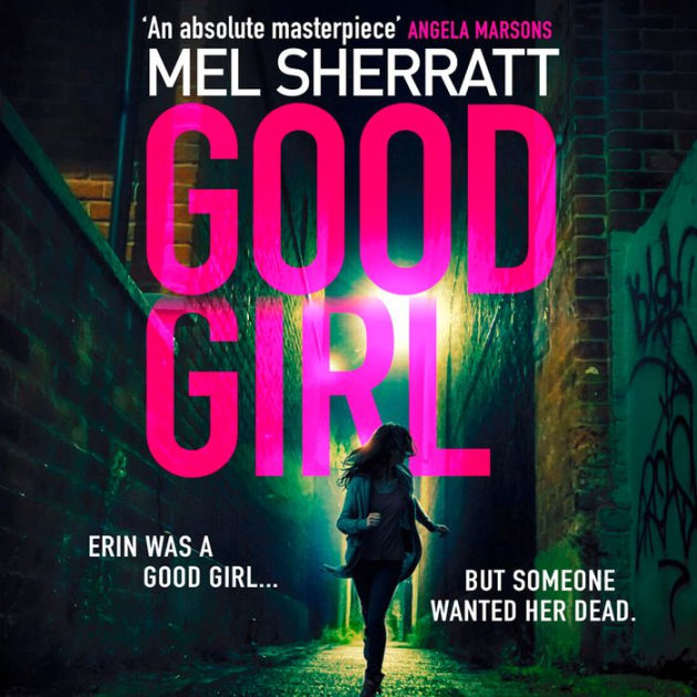 Good Girl: The gripping new crime thriller from the million copy ...