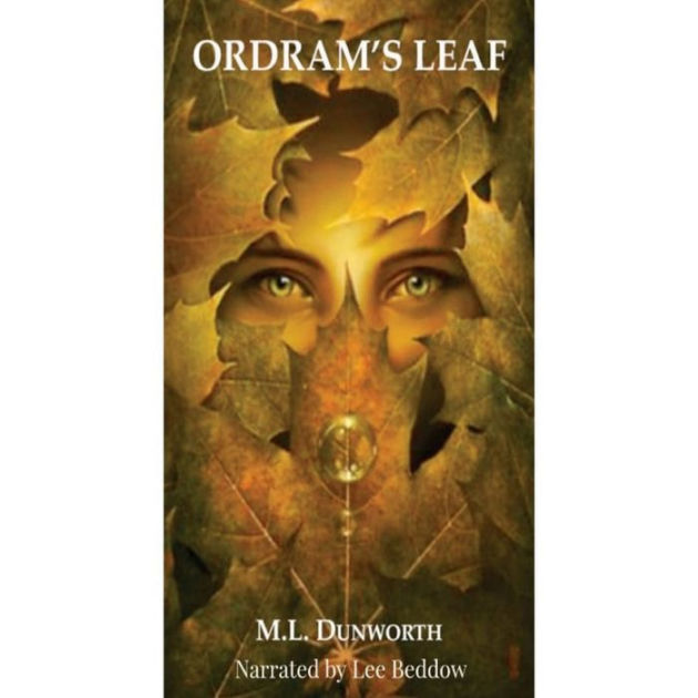 Ordram's Leaf: Fantasy Adventure by Michelle Dunworth, Lee Beddow ...
