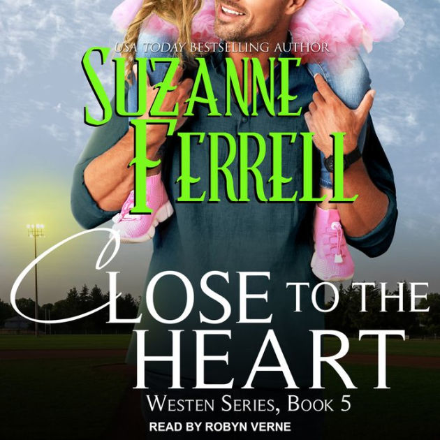 Close To The Heart by Suzanne Ferrell, Paperback | Barnes & Noble®
