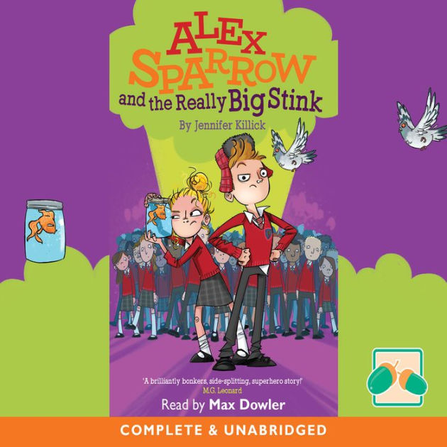 Alex Sparrow And The Really Big Stink by Jennifer Killick, Max Dowler ...