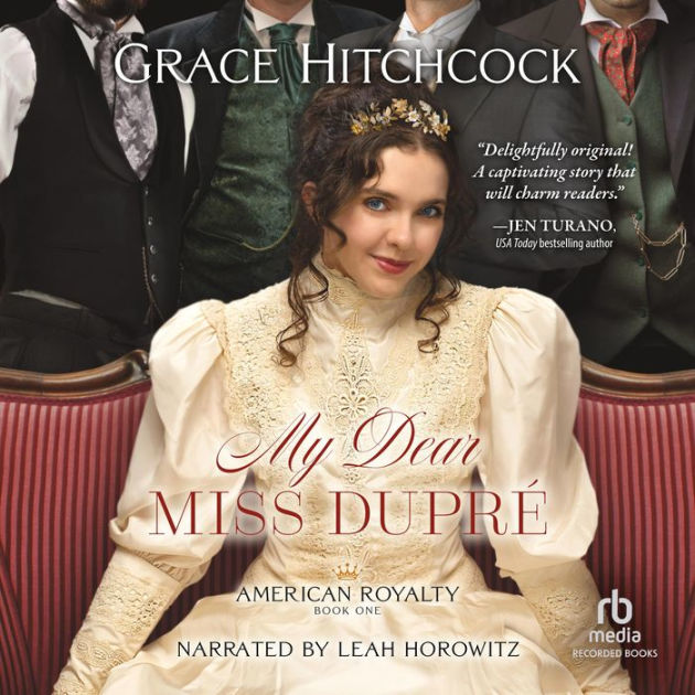 My Dear Miss Dupre by Grace Hitchcock, Leah Horowitz | 2940177343082 ...