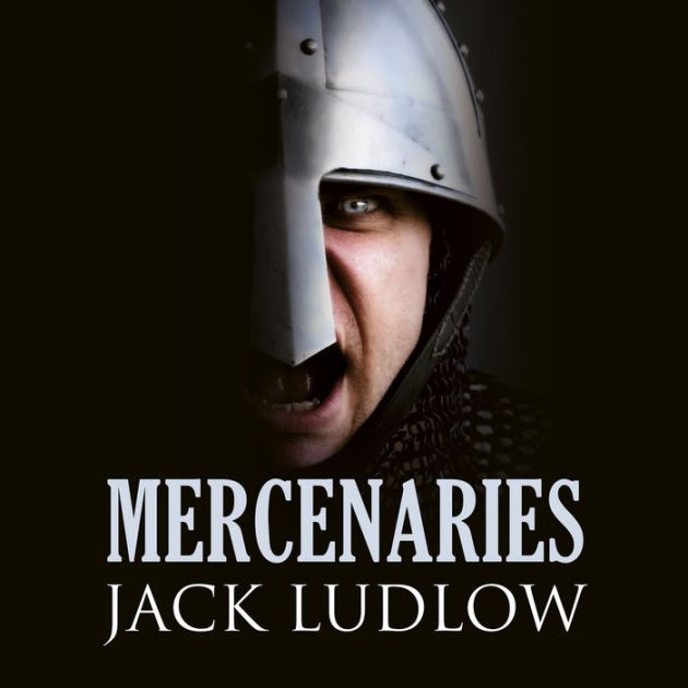 Mercenaries by Jack Ludlow, Jonathan Keeble | 2940177413136 | Audiobook ...