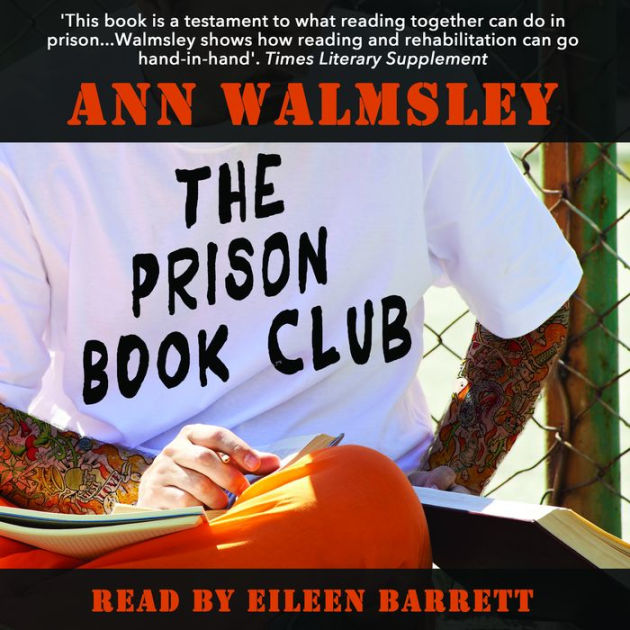 The Prison Book Club: This book is a testament to what reading together ...