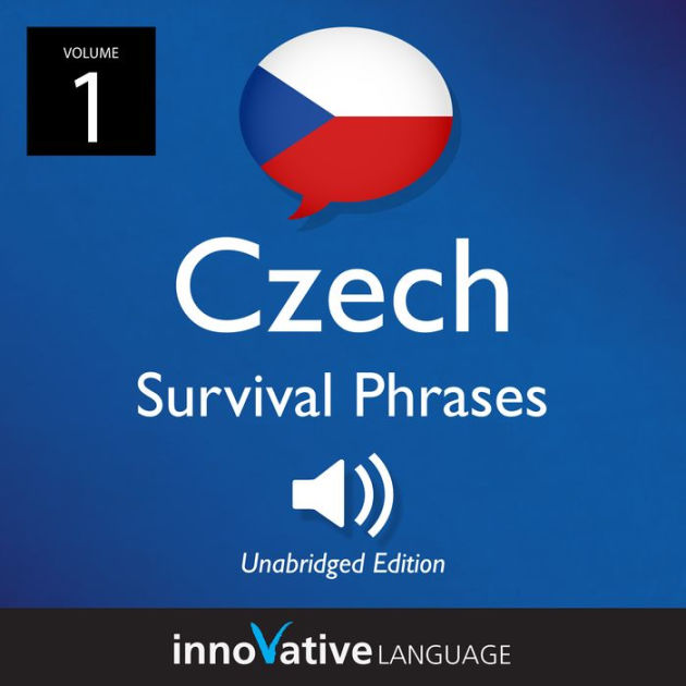 Learn Czech: Czech Survival Phrases, Volume 1: Lessons 1-25 by ...