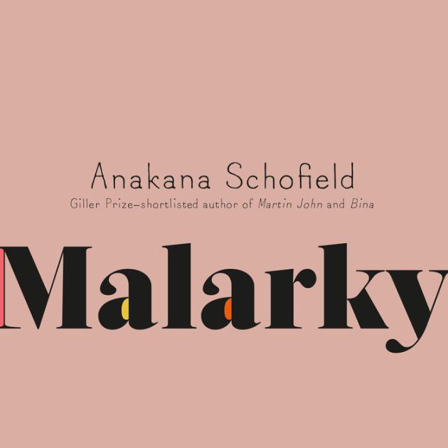 Malarky by Anakana Schofield, Paperback | Barnes & Noble®