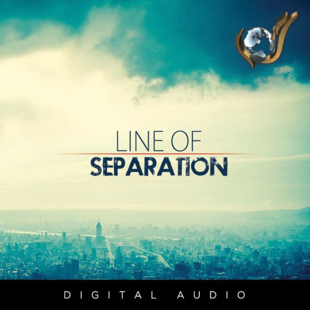 Line Of Separation by Evangelist Nathan Morris | 2940177721095 ...