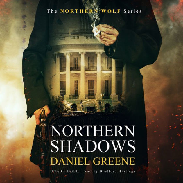 Northern Shadows by Daniel Greene, Bradford Hastings | 2940178028957 ...
