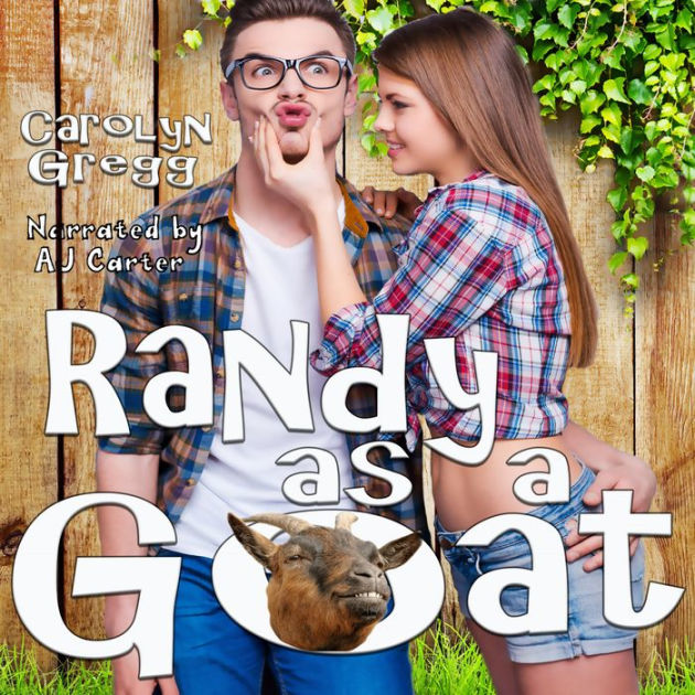 Randy as a Goat by Carolyn Gregg | eBook | Barnes & Noble®