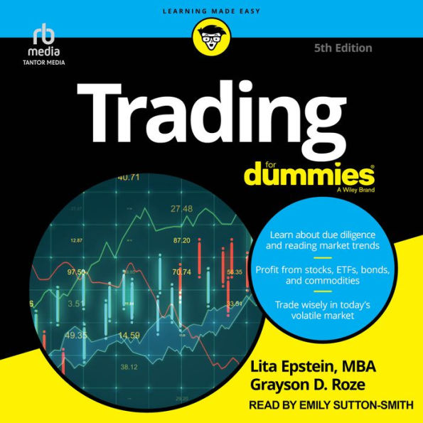 Trading For Dummies, 5th Edition by Lita Epstein MBA, Grayson D. Roze ...