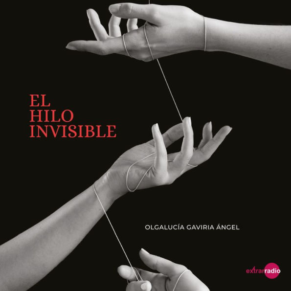 El hilo invisible (completo) by Olga Lucía Gaviria Angel, Isora ...