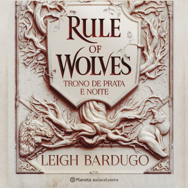 Rule of Wolves (Duologia Nikolai 2): Trono de prata e noite by Leigh ...