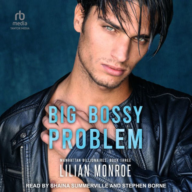 Big, Bossy Problem by Lilian Monroe, Paperback | Barnes & Noble®