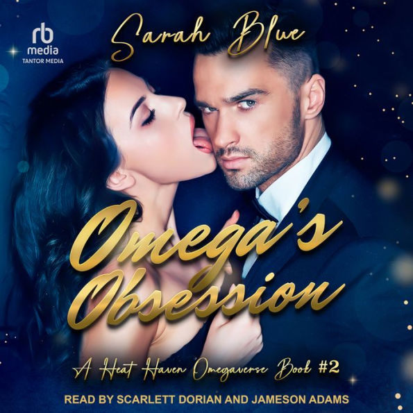 Omega's Obsession by Sarah Blue, Jameson Adams, Scarlett Dorian | 2940178139516 | Audiobook ...