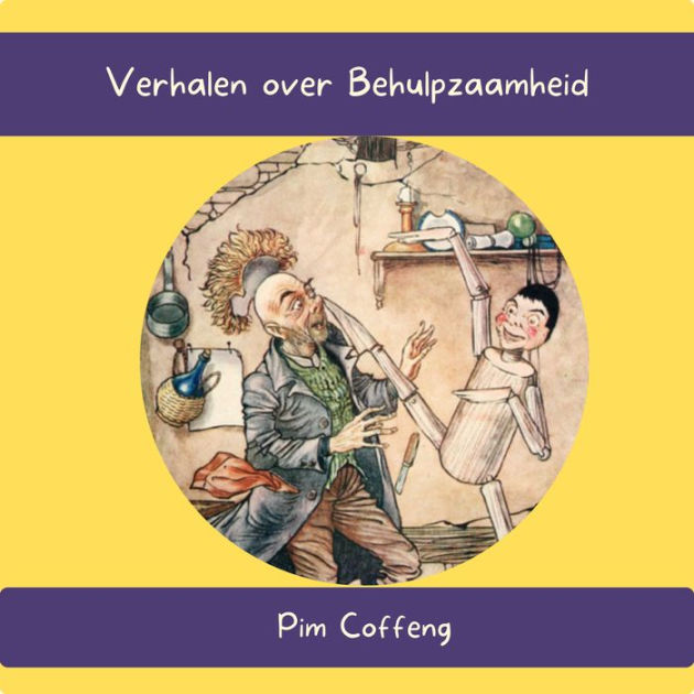 Verhalen over Behulpzaamheid by Pim Coffeng, Saskia Barink ...