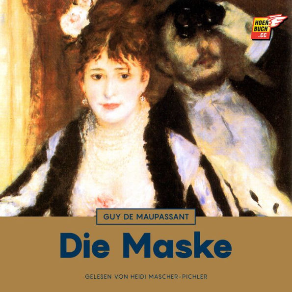 Die Maske by Guy de Maupassant, Heidi Mascher-Pichler | 2940178160367 ...