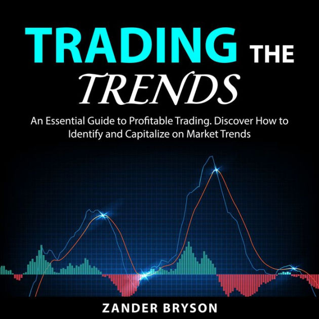 Trading the Trends by Zander Bryson, Steven Myles | 2940178229590 ...