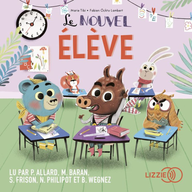 Le nouvel élève - Dans le bois de Coin joli by Marie Tibi, Béatrice ...