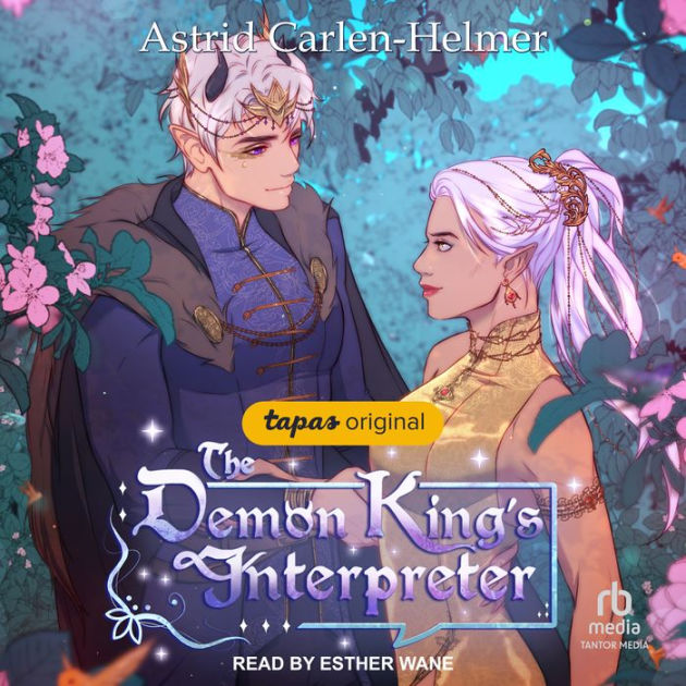 The Demon King's Interpreter by Astrid Carlen-Helmer, Esther Wane ...