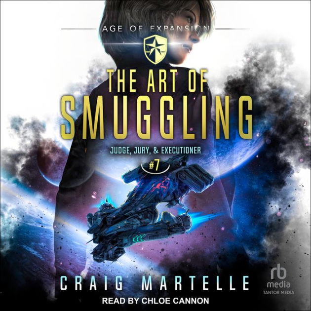 The Art of Smuggling (Judge, Jury, & Executioner Series #7) by Craig ...