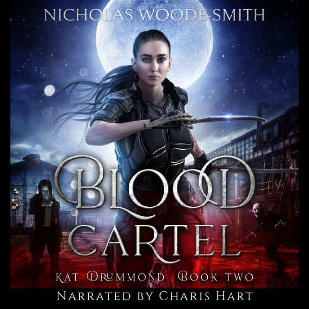 Blood Cartel by Nicholas Woode-Smith, Charis Hart | 2940178342213 ...