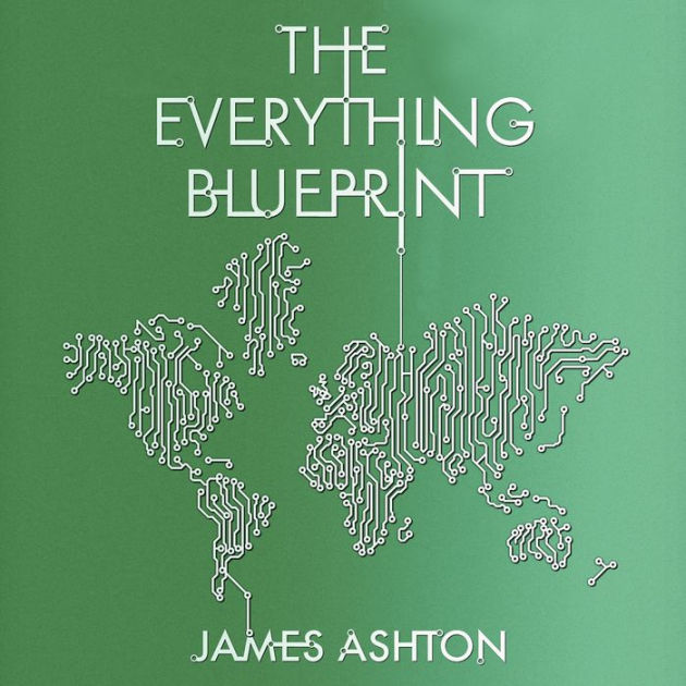 The Everything Blueprint: The Microchip Design that Changed the World ...