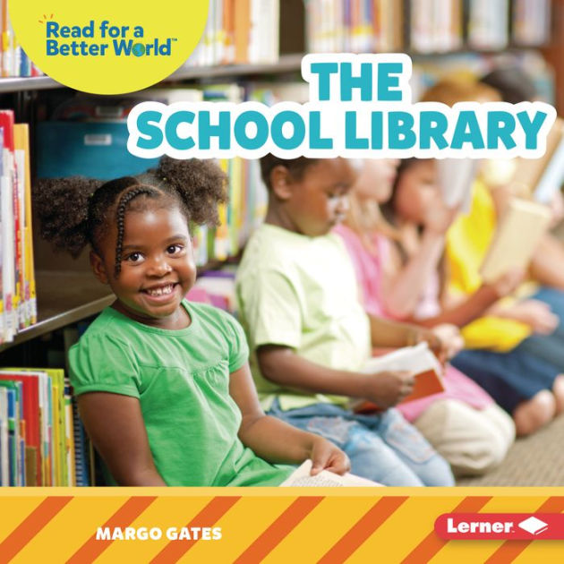 The School Library by Margo Gates, Paperback | Barnes & Noble®