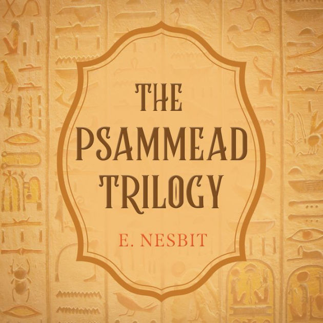 The Psammead Trilogy by Edith Nesbit, Rosie Akerman | 2940178438237 ...