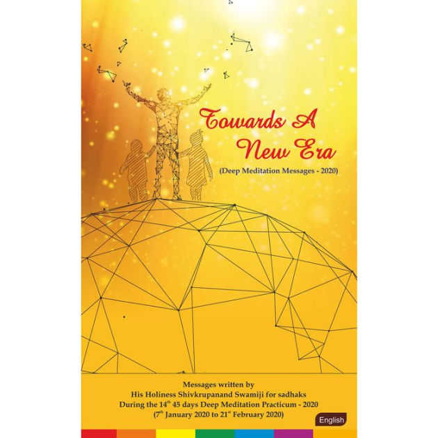 Towards a New Era (Navyug Ki Aur): Messages written by His Holiness ...