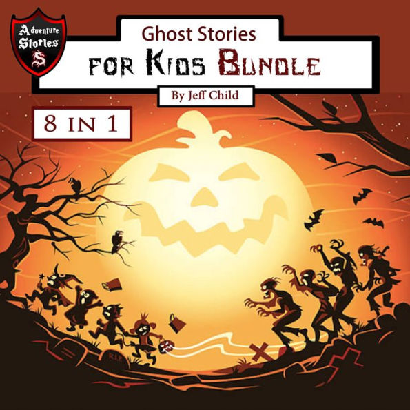 Ghost Stories for Kids: Bundle by Jeff Child, John H. Fehskens ...