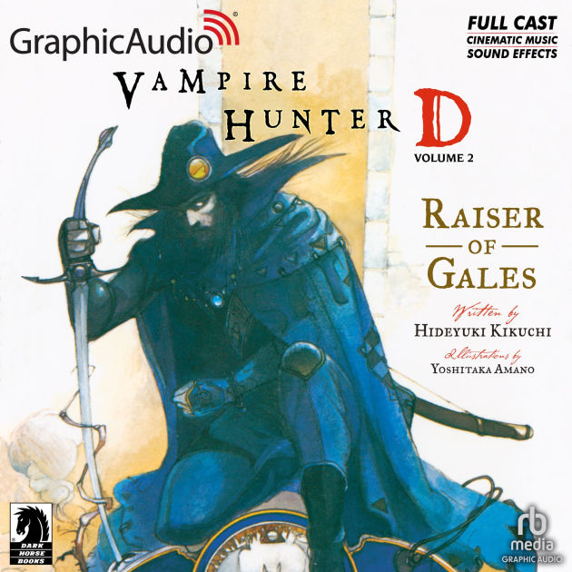 Vampire Hunter D: Volume 2 - Raiser of Gales: Vampire Hunter D 2 ...