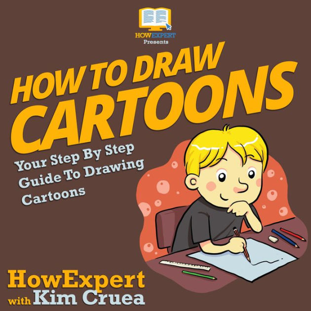 To Draw Cartoons Step By Step