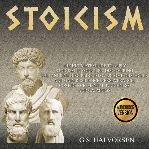 STOICISM: The ultimate guide to apply stoicism in your life ...