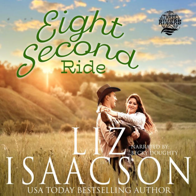 Eight Second Ride by Liz Isaacson, Becky Doughty | 2940178807422 ...