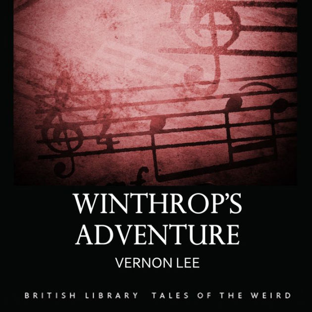 Winthrop's Adventure by Vernon Lee, David Thorpe | 2940178827338 ...
