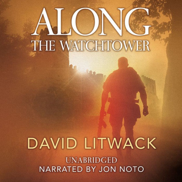 Along the Watchtower by David Litwack, Paperback | Barnes & Noble®