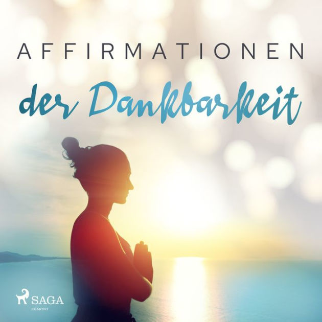 Affirmationen der Dankbarkeit by MAXX Audio, Martin Rath ...