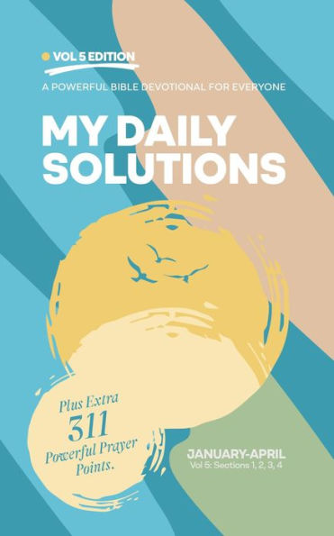 My Daily Solutions 2024 January-April (My Daily Solutions Devotional ...