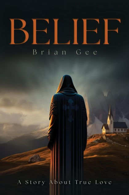 Belief by Brian Gee | eBook | Barnes & Noble®