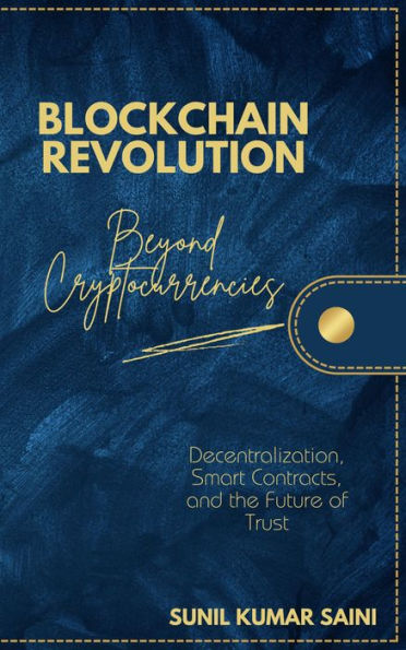 Blockchain Revolution Beyond Cryptocurrencies (Tech Horizons Navigating ...