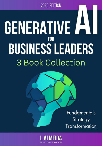 Generative AI For Business Leaders (Byte-Sized Learning Series) by I ...